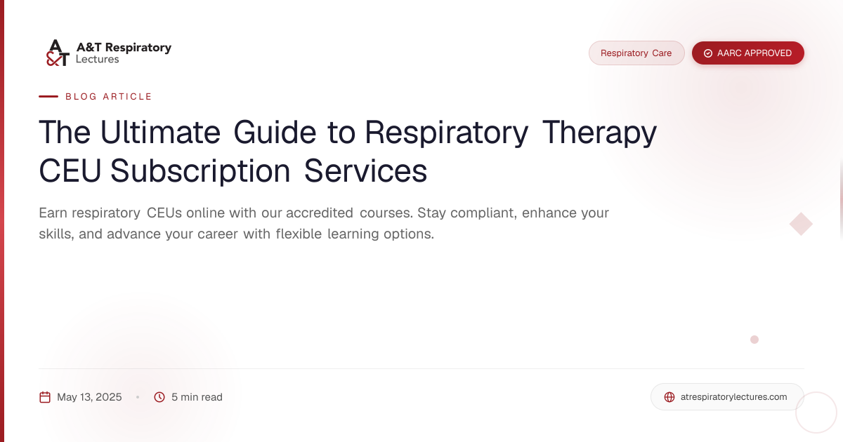 Respiratory CEU | Advance Your Career with Online Learning