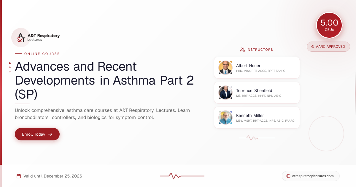 Asthma Management and Medications: A&T Respiratory Lectures
